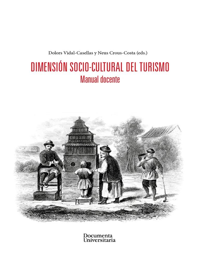 Cultura e interacción social: dimensión clave del turismo | Mi Mundo ...